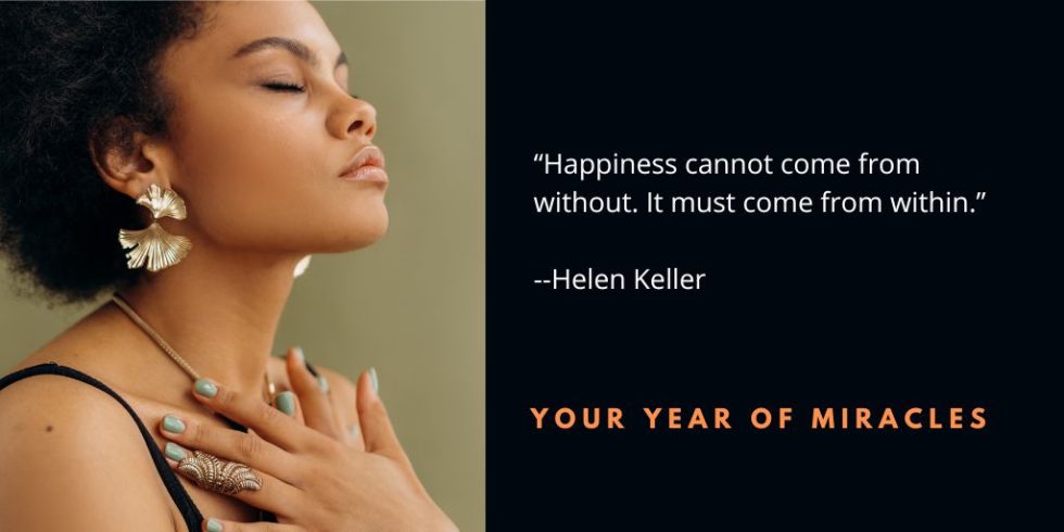 The Happiness Benefit | Your Year of Miracles